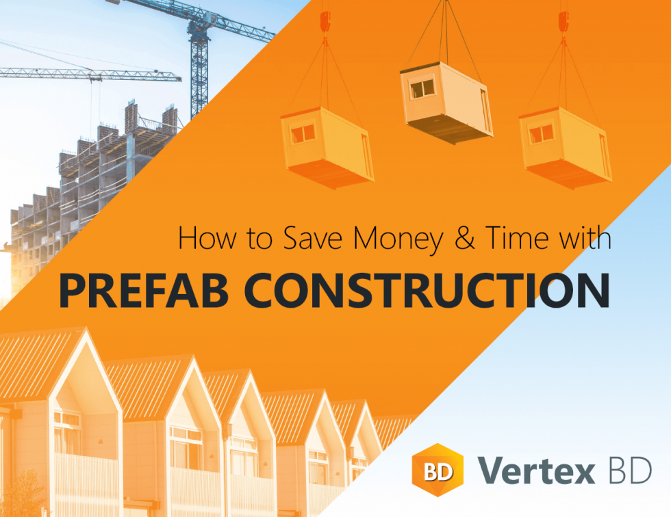 How to Save Time and Money with Prefab Construction - Free E-Book